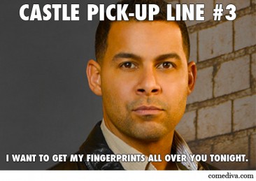 Castle Pick-Up Lines - Comediva